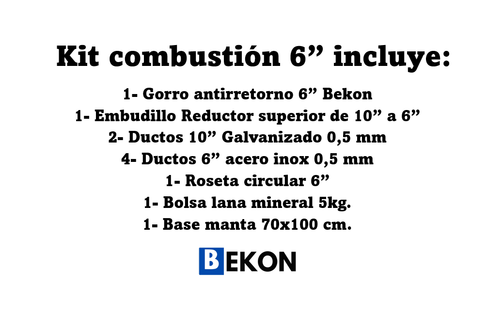 Kit combustión lenta 6 pulgadas - BEKON